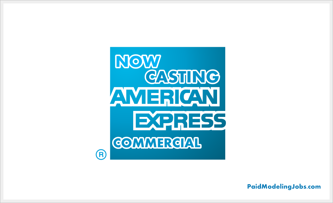 American Express Commercial - Paid Modeling Jobs